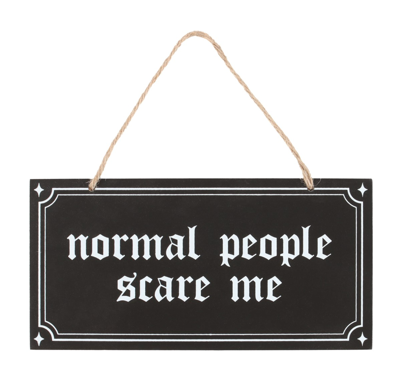 Normal People Scare Me Hanging Sign | The Bewitching Moon